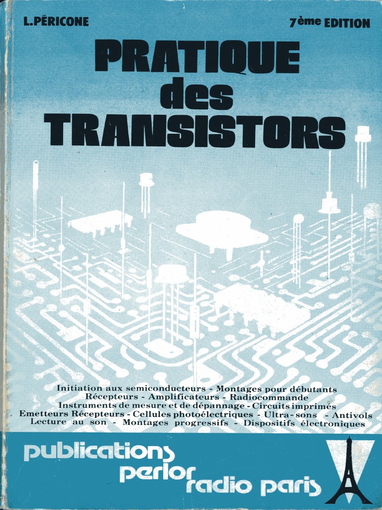 Pratique Des Transistors 7e Edi. - L. Pericone - (1980) | PDF