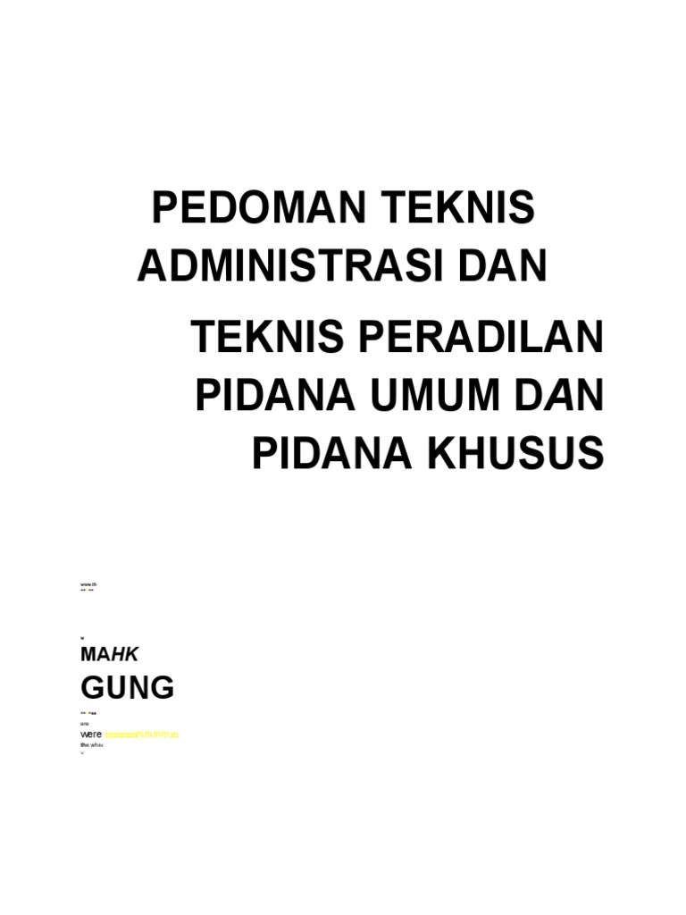 B5 - 201011 - Pedoman Teknis Administrasi Dan Teknis Peradilan Pidana ...