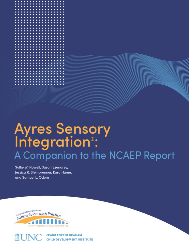 Sensory Integration - A Companion To The NCAEP Report | PDF | Medical Treatments | Neuroscience