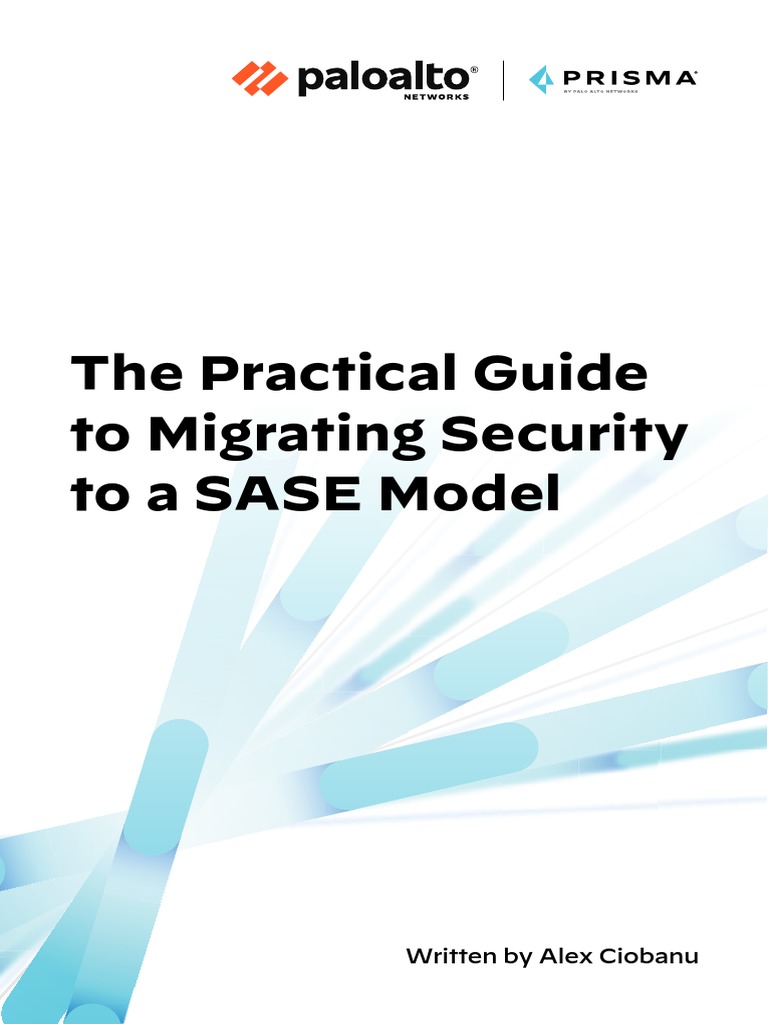 The Practical Guide To Migrating Security To A Sase Model | PDF | Cloud ...