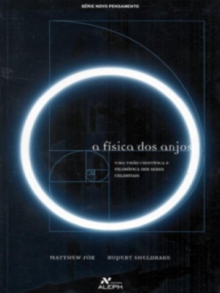 Resumo A Fisica Dos Anjos Matthew Fox Rupert Sheldrake | PDF