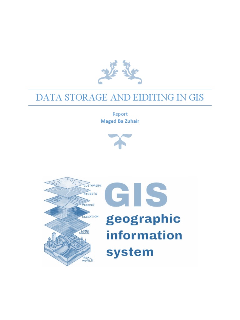 Data Storage and Eiditing in Gis: Maged Ba Zuhair | PDF
