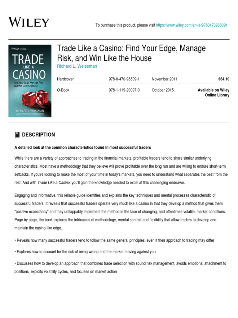 Wiley - Trade Like A Casino - Find Your Edge, Manage Risk, and Win Like ...