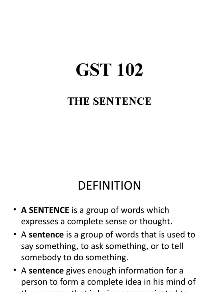 GST 102 - The Sentence | PDF | Sentence (Linguistics) | Paragraph
