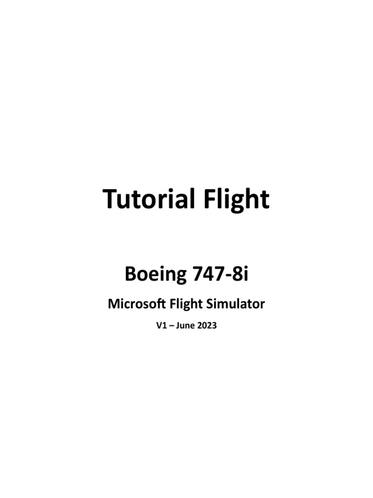 Boeing 747-8i Tutorial Flight Guide | PDF | Cockpit | Aviation