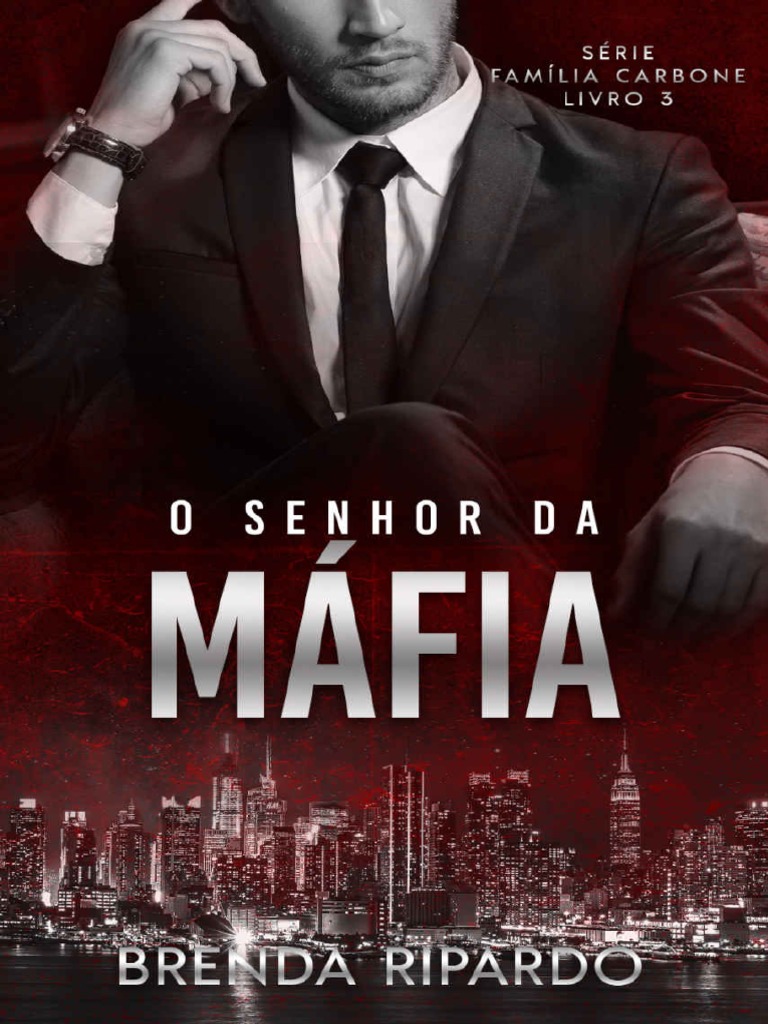 Brenda Ripardo - Família Carbone 3 - O Senhor Da Máfia | PDF | Família | Direitos Autorais