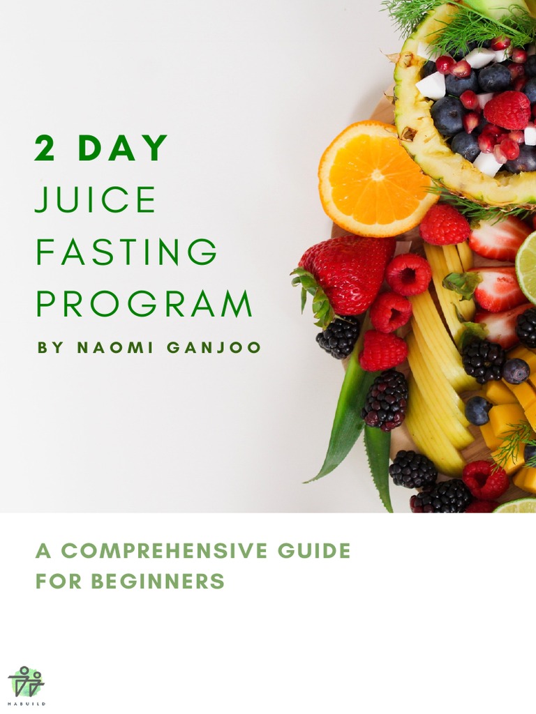 2-Day Juice Fasting Guide for Beginners | PDF | Cooking, Food & Wine