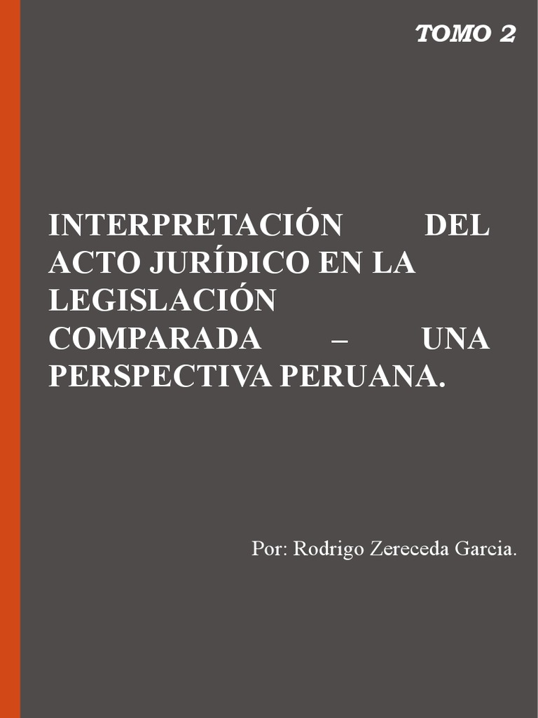 Interpretacion Acto Juridico en Legislacion Comparada (Perspectiva ...
