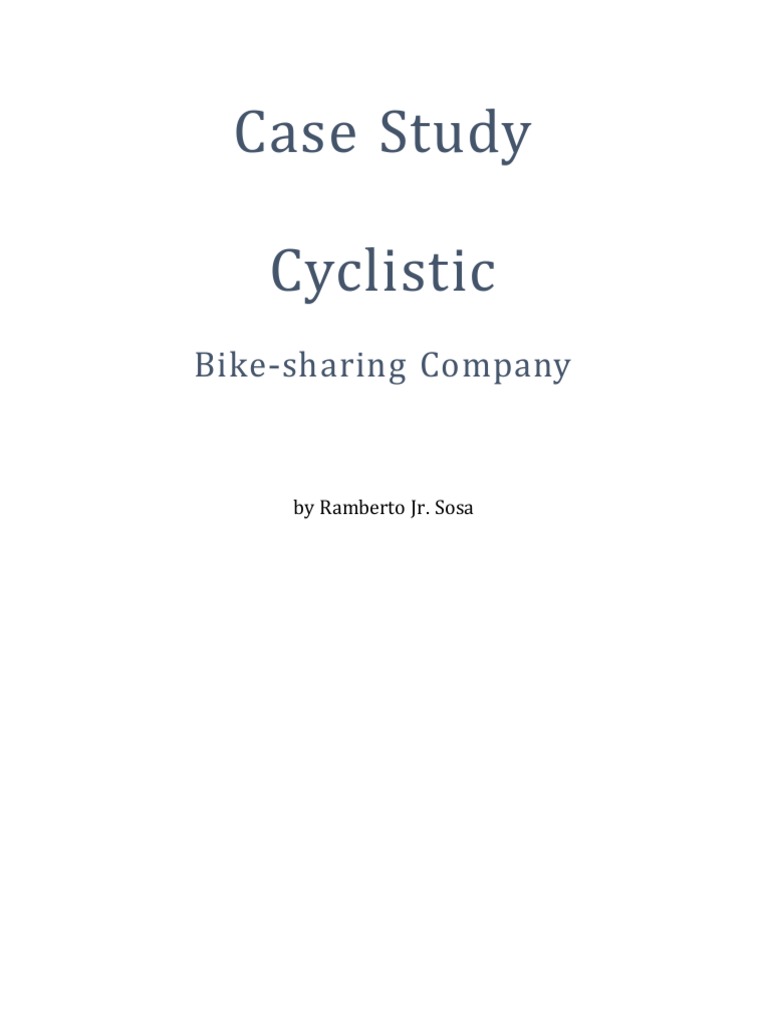 Case Study-Cyclistic Bike Sharing Company | PDF