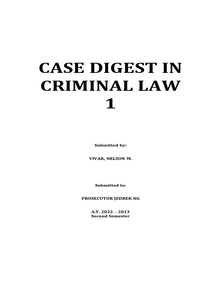 Criminal Law Case Digest | PDF | Crime & Violence | Crimes
