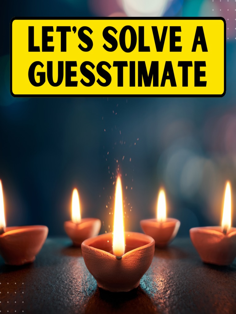 Let's Solve A Guesstimate | PDF | Volume | Indian Religions