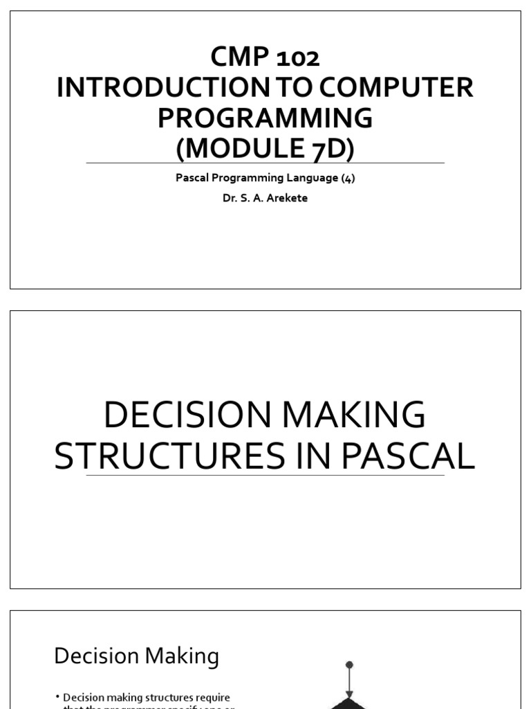 CMP 102 Introduction To CP Module 7 Pascal - 4 | PDF | Control Flow | Boolean Data Type