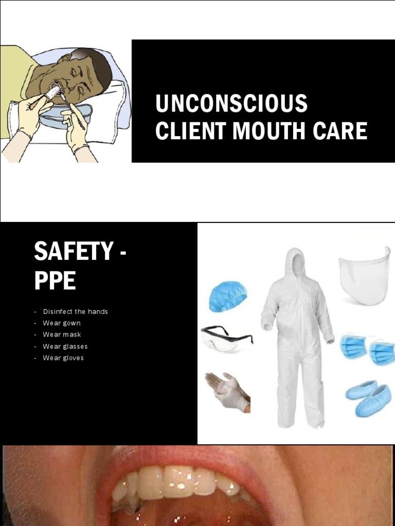 Mouthcare For Unconscious Patient | PDF | Foreign Language Studies ...