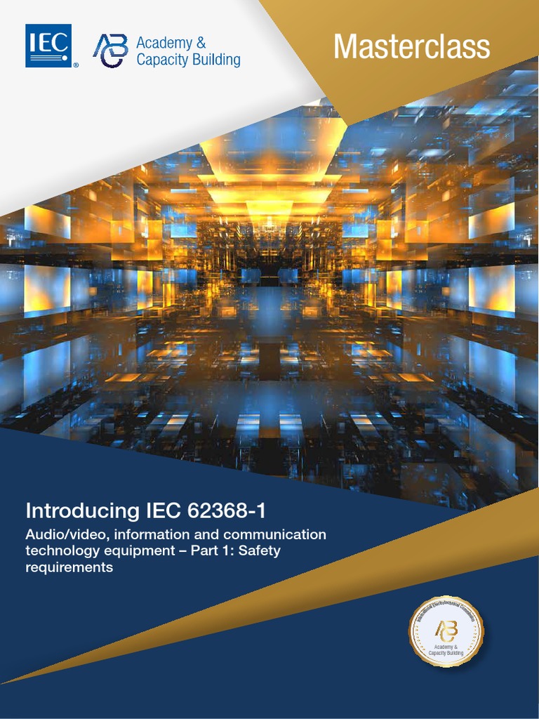 Masterclass on IEC 62368-1 Safety Standards | PDF | International ...