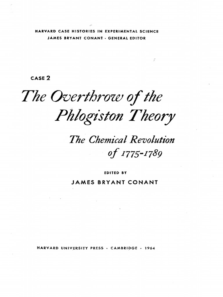 The Overthrow of The Phlogiston Theory The Chemical Revolution of 1775 ...