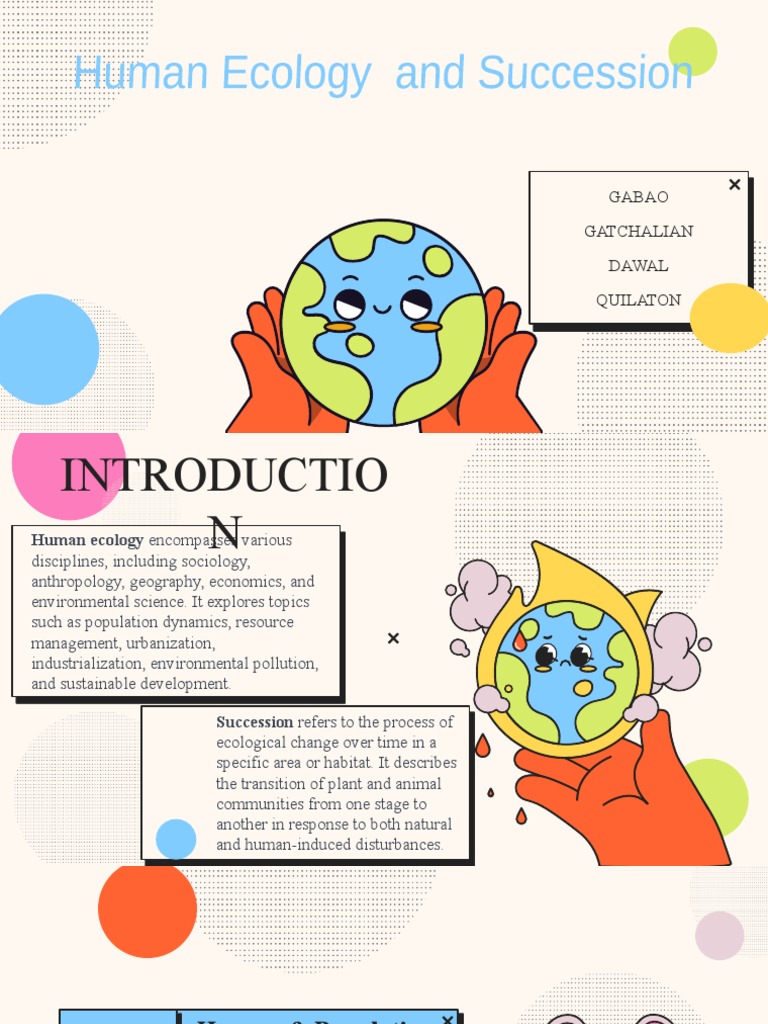 GROUP 5 Human Ecology and Sucession | PDF | Ecology | Population