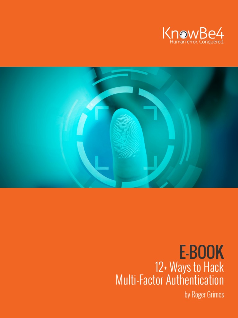 12+ Ways To Hack Multi-Factor Authentication | PDF | Espionage ... 12+ Ways To Hack Multi-Factor Authentication | PDF | Espionage ...
