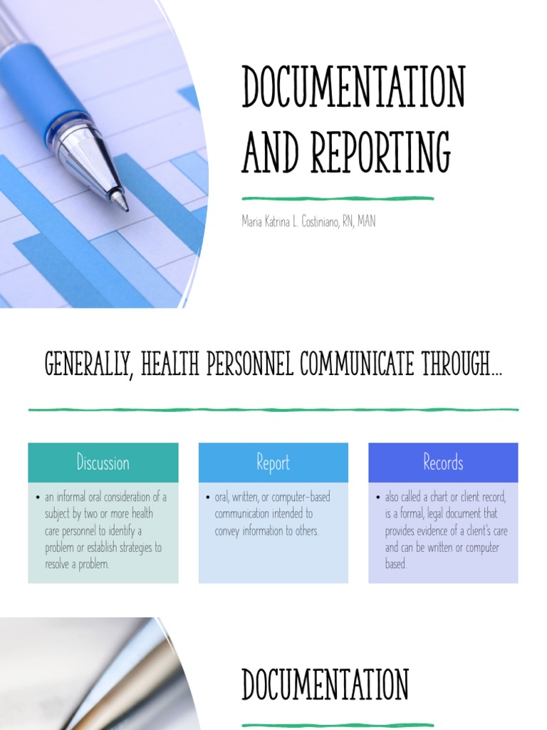 Documenting and Reporting | PDF | Nursing | Health Care