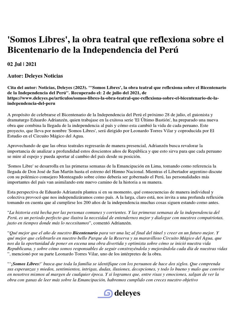Somos Libres La Obra Teatral Que Reflexiona Sobre El Bicentenario de La Independencia Del Peru ...