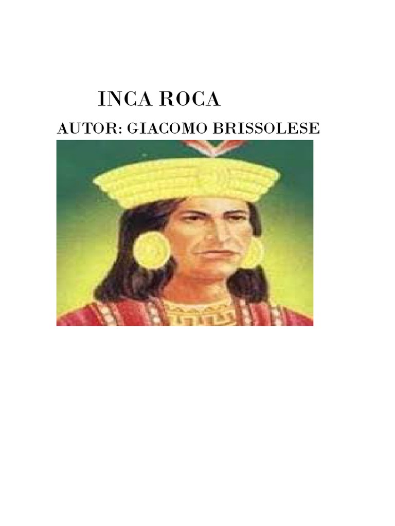 Historia de Inca Roca y su legado | PDF | Imperio Inca | Perú