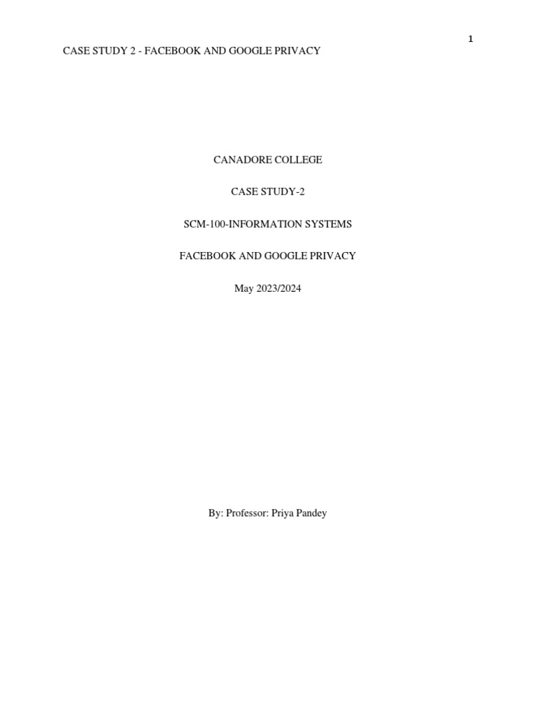 Meer Faizan Ali - CASE STUDY-2 SCM-100-INFORMATION SYSTEMS | PDF | Internet Privacy | Privacy