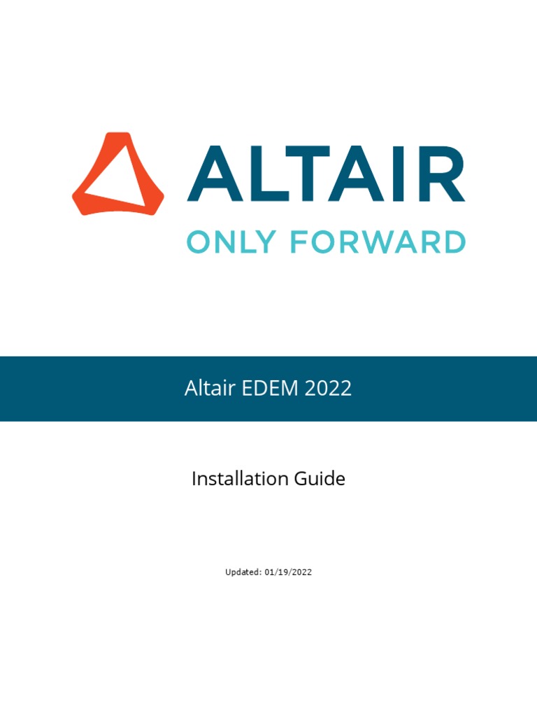 Altair EDEM Installation Guide. Updated - 01 - 19 - 2022 | Download Free PDF | Installation ...