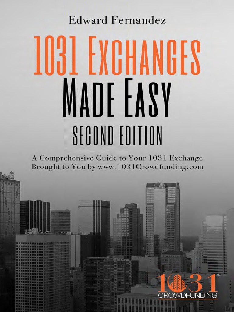 1031 Exchanges Made Easy Second Edition | PDF | Capital Gain | Depreciation