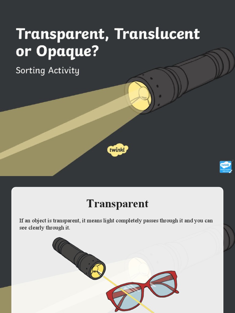 T SC 203 ks1 Translucent Transparent or Opaque Sorting Powerpoint - Ver ...