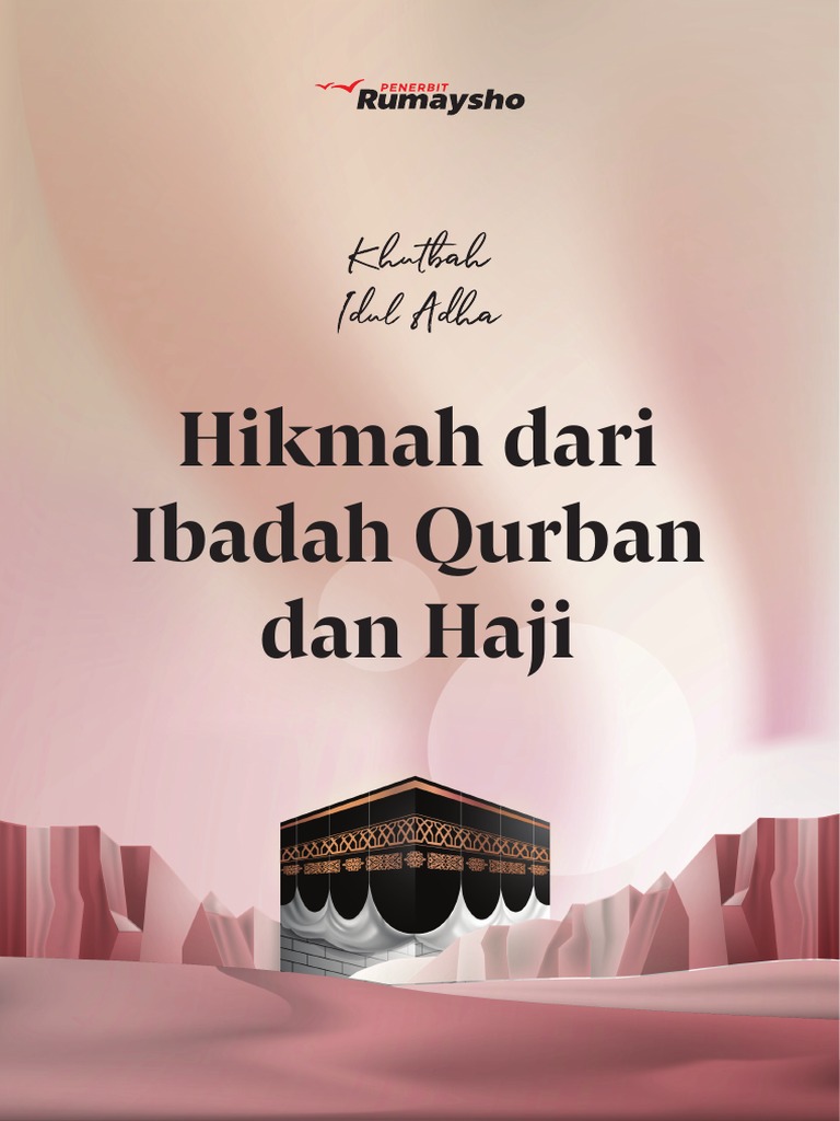 Khutbah Idul Adha 1443 H - Hikmah Qurban Dan Haji | PDF