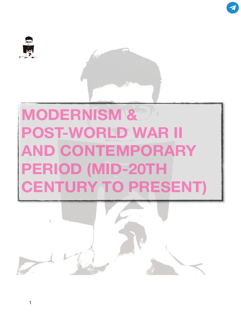 Modernism & Post-World War II and Contemporary Period | PDF | Literary ...