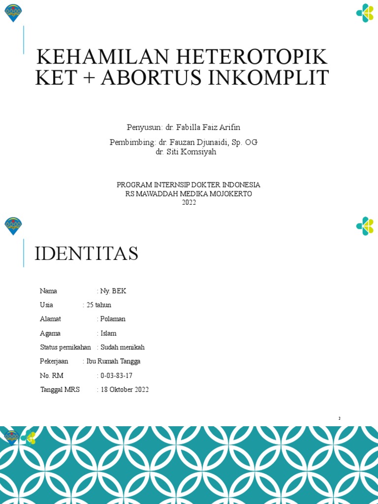 Kehamilan Heterotopik Ket + Abortus Inkomplit | PDF