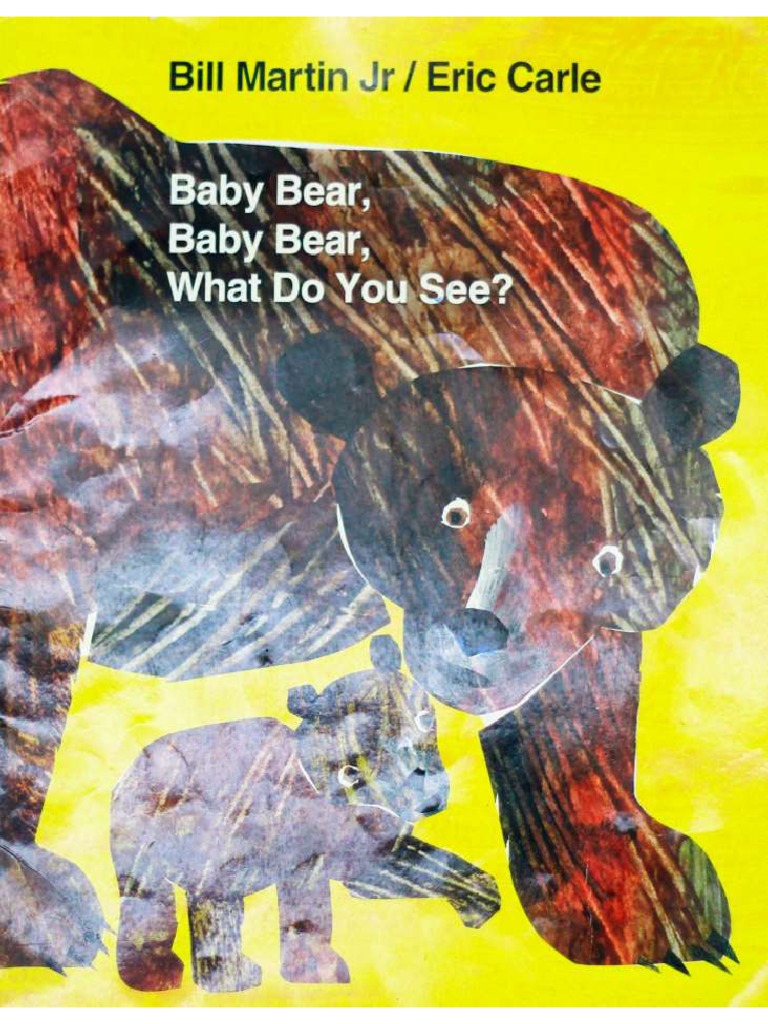 Baby Bear Baby Bear What Do You See | PDF