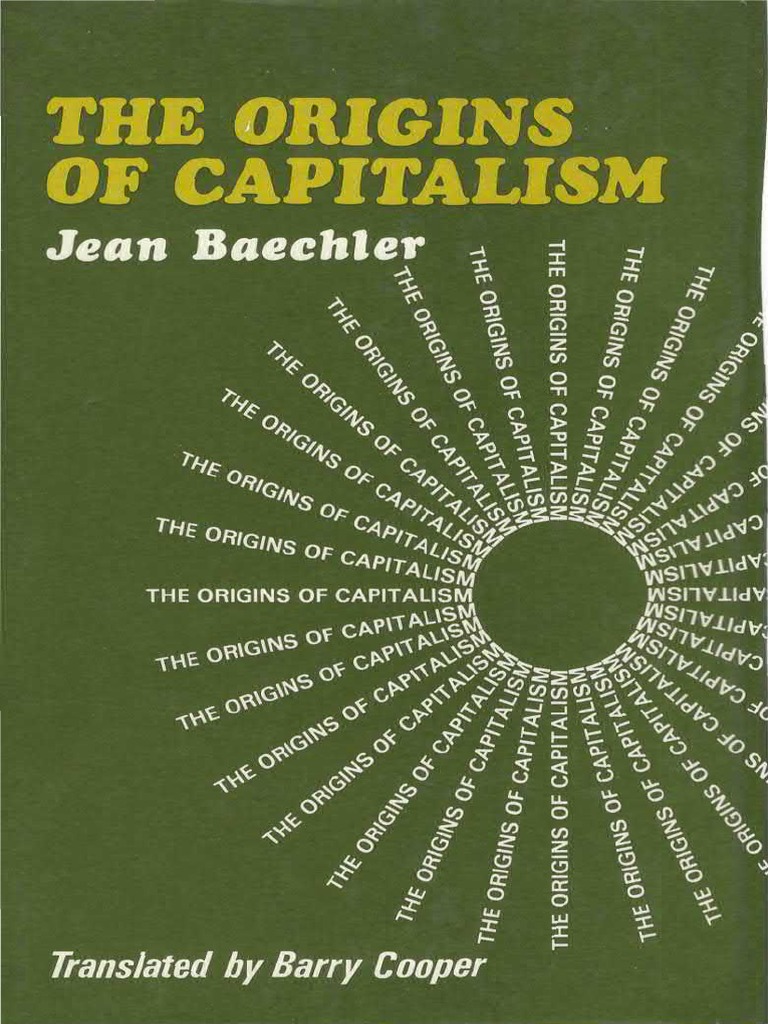 Jean Baechler - The Origins of Capitalism-Basil Blackwell (1975) | PDF ...