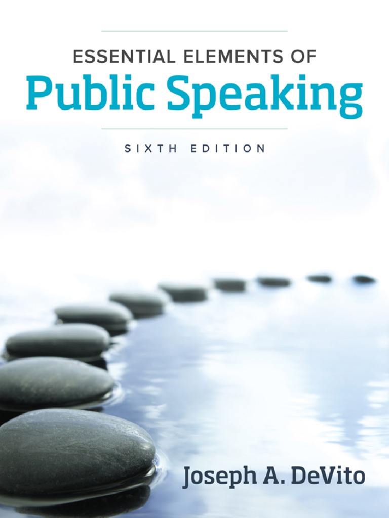Essential Elements of Public Speaking 6th Edition (John A Devito) | PDF ...