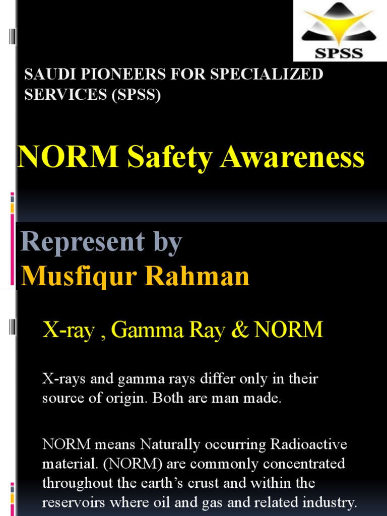 NORM Safety Presentation | PDF | Gamma Ray | Ionizing Radiation