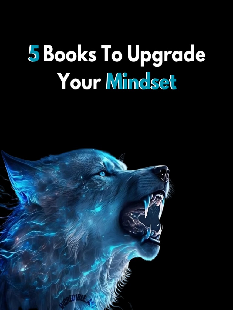 5 Books To Upgrade Your Mindset | PDF