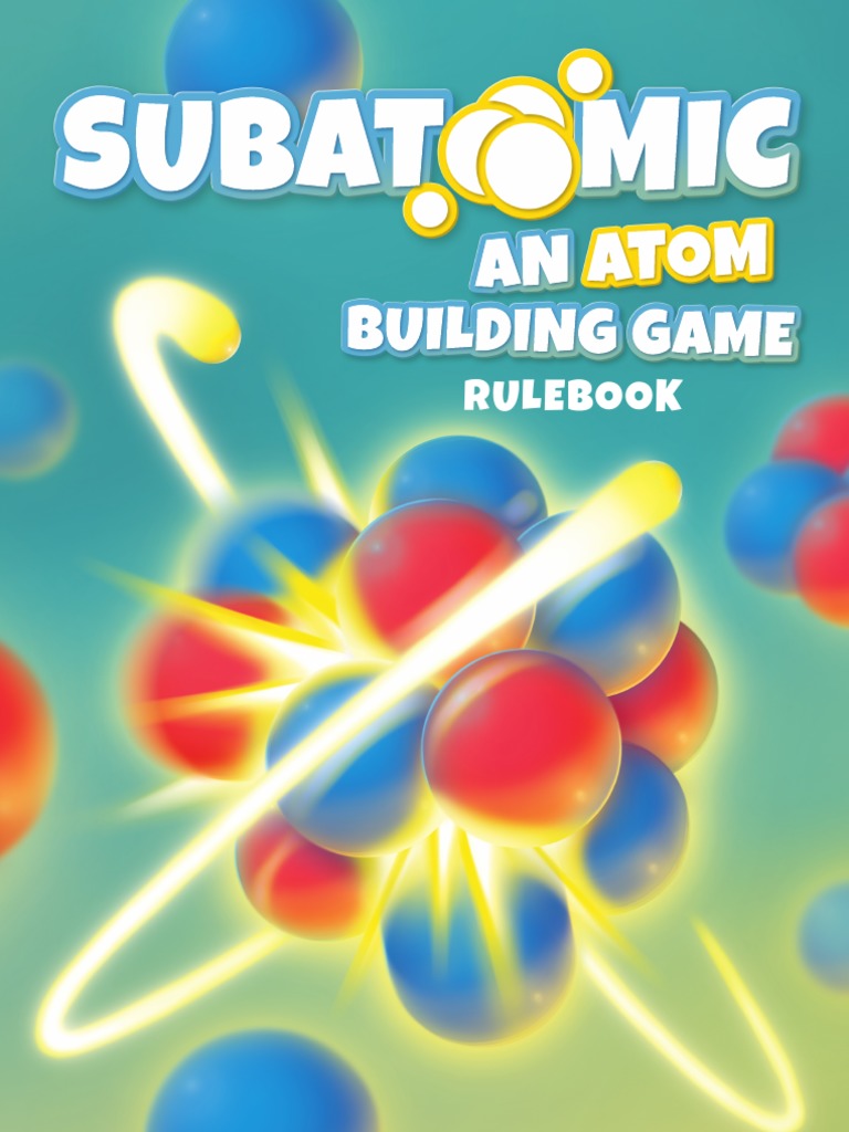 Subatomic 2nd Edition Rulebook | PDF