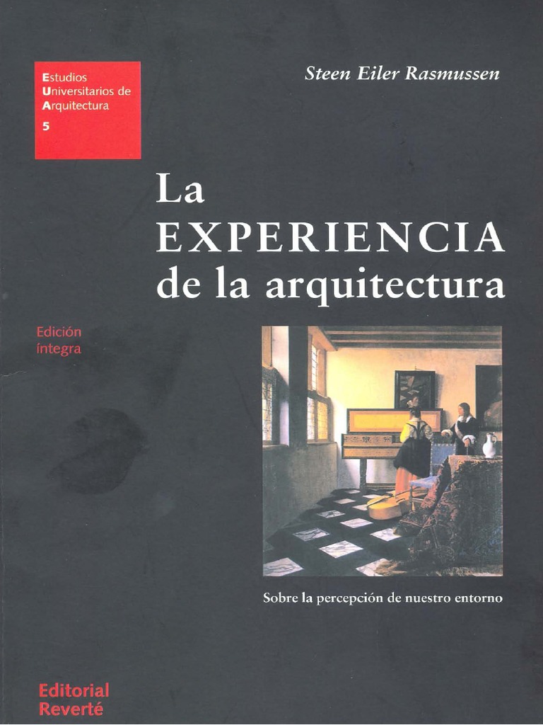 La Experiencia de La Arquitectura Steen Eiler Rasmussen | PDF ...