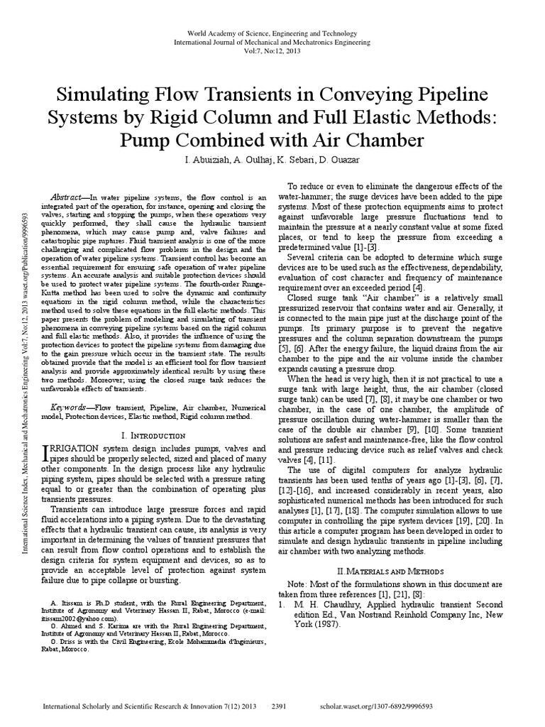 Simulating Flow Transients in Conveying Pipeline Systems by Rigid Column and Full Elastic ...