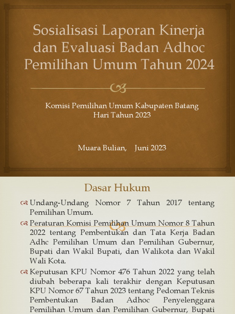 Materi Masa Kerja, Laporan Dan Evaluasi Badan Adhoc | PDF