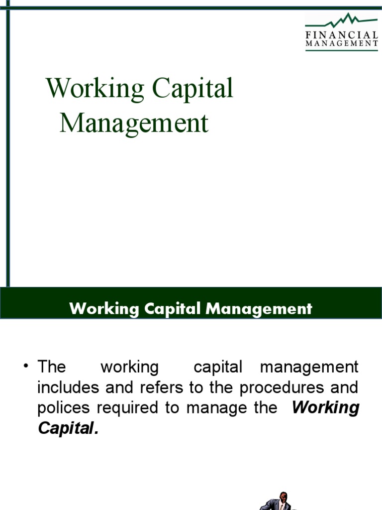 Working Capital Management Guide | PDF | Working Capital | Cash