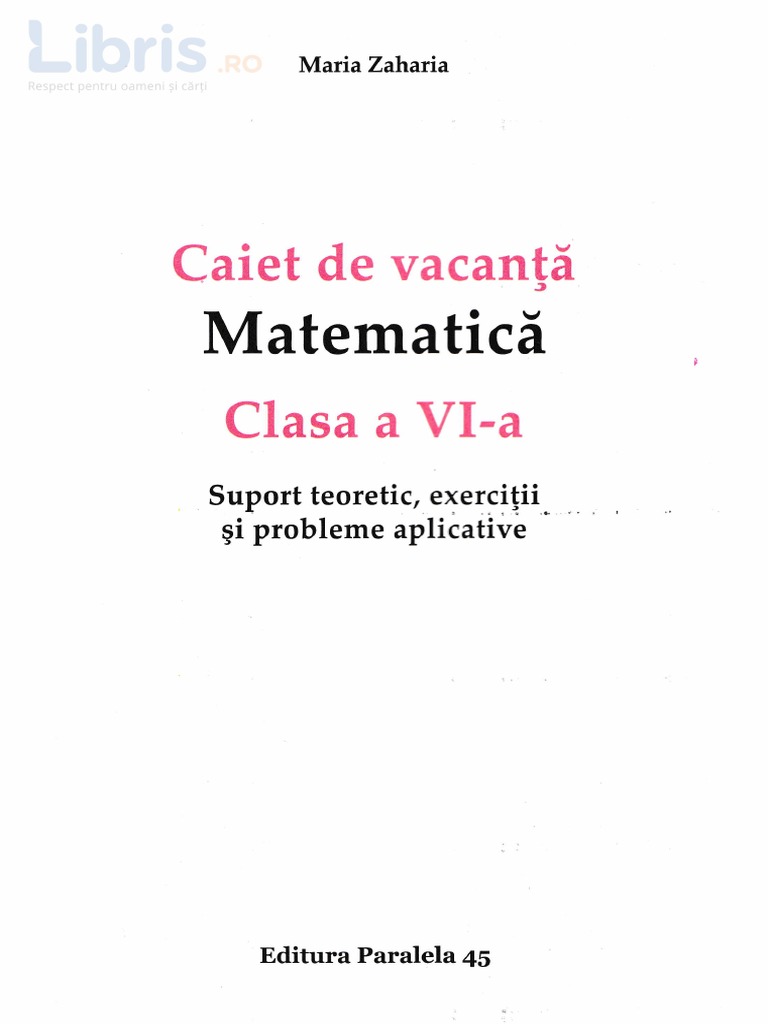 Dokumen - Tips Caiet de Vacanta Matematica Clasa 6 Maria Zaharia de Vacanta Matematica | PDF