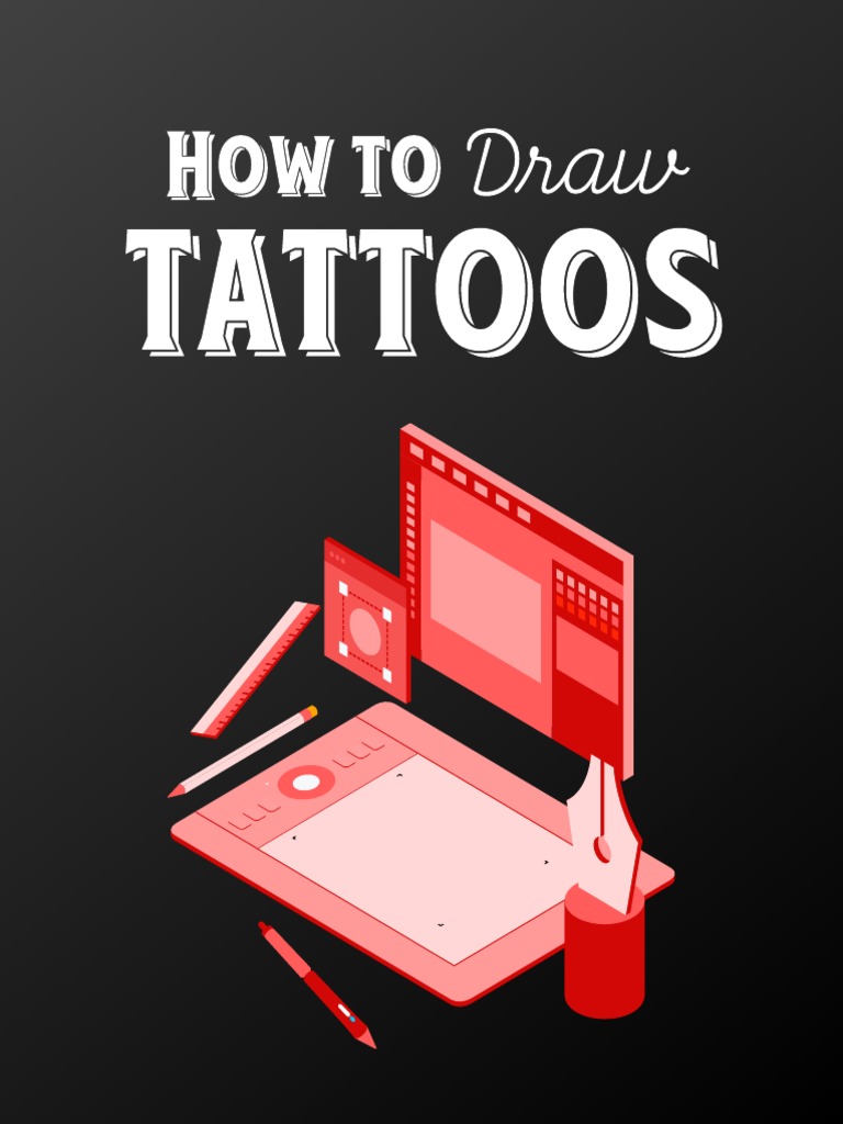 Bonus 1 - How To Draw Tattoos | PDF | Tattoo | Drawing