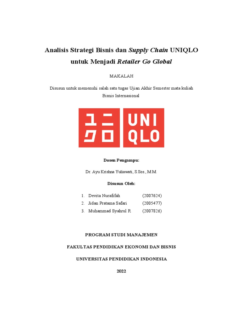 Analisis Strategi Bisnis dan Supply Chain UNIQLO untuk Menjadi Retailer Go Global | PDF