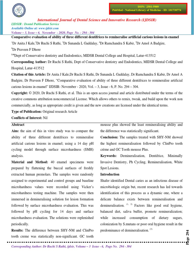 Comparative Evaluation Of Ability Of Three Different Dentifrices To Remineralise Artificial