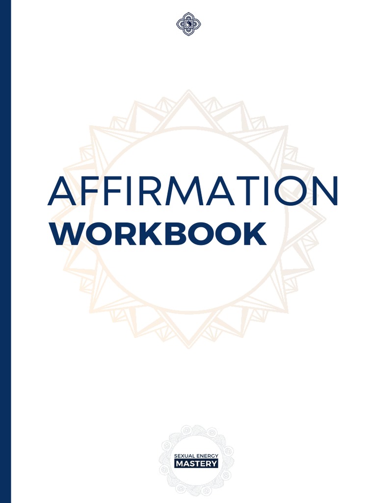 Practical Affirmation Workbook | PDF | Human Sexuality | Thought