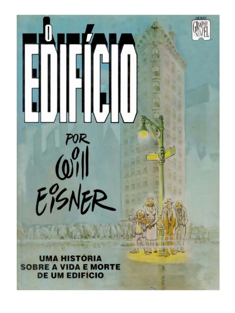 HQ - Graphic Novel - Vol.008 - Will Eisner - O Edifício | PDF