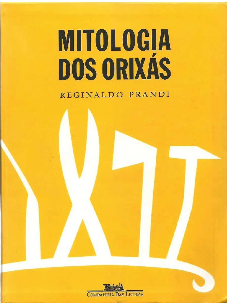 Mitologia Dos Orixas Reginaldo Prandi PDF | PDF