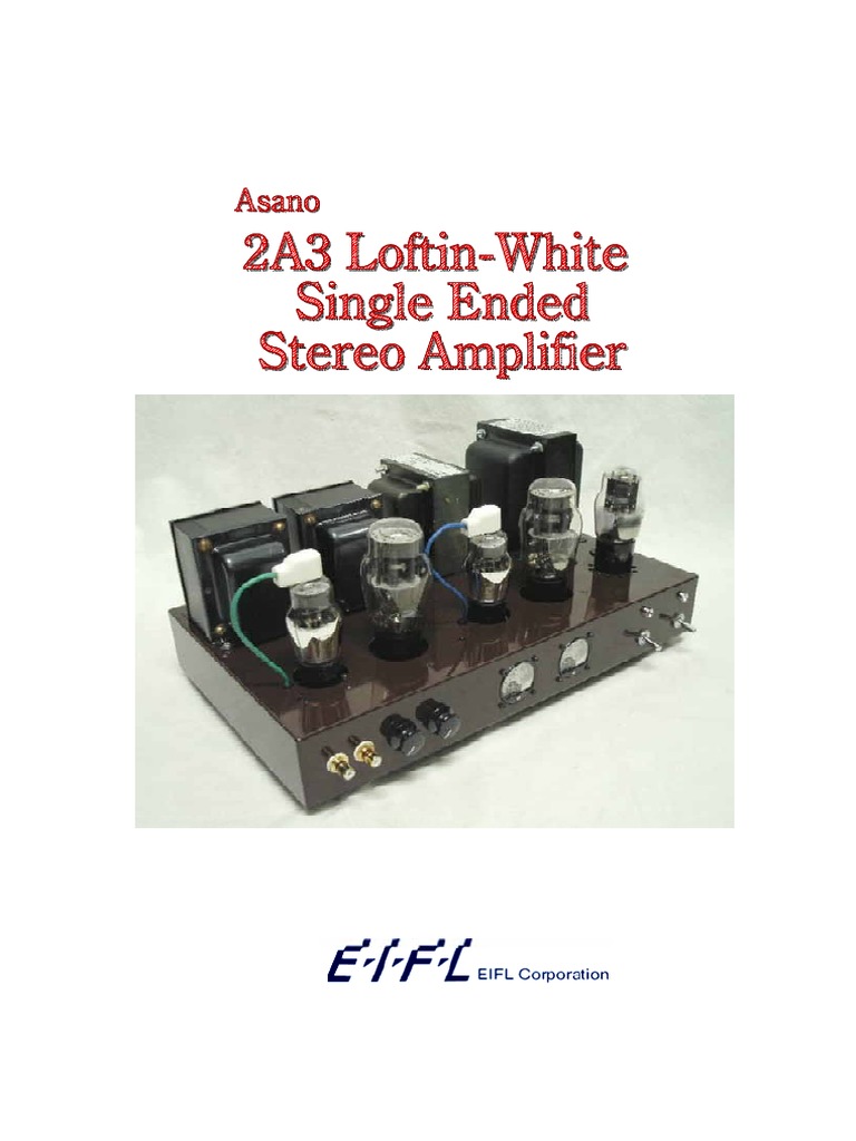 Loftin-White 2A3 Amplifier Kit Guide | PDF