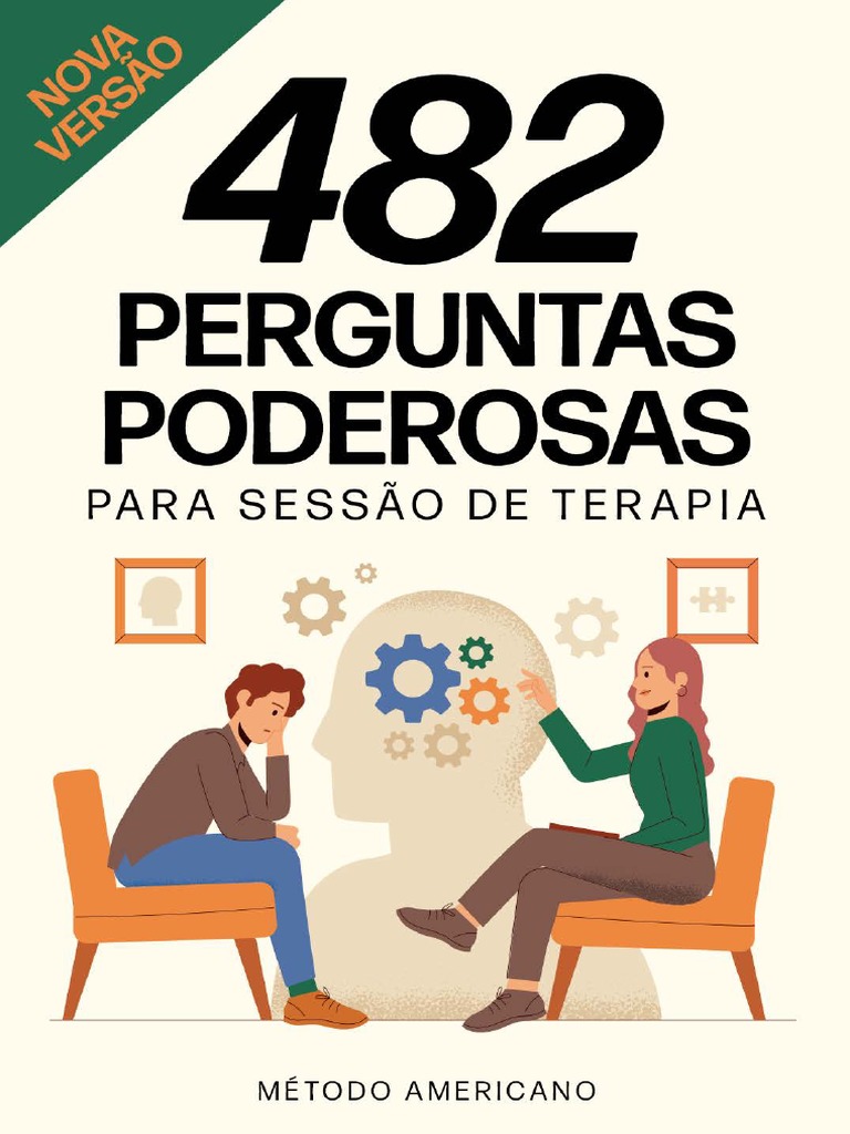 482 Perguntas Poderosas Para a Sessão de Terapia (1) | PDF | Pensamento ...